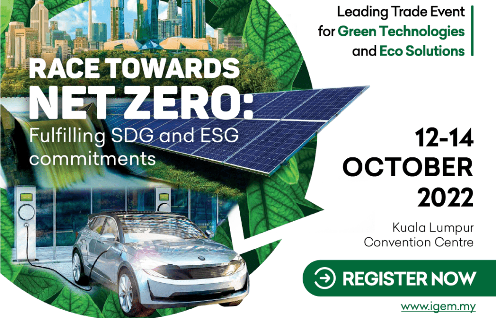 IGEM 2022 To Take Place From Oct 12 To 14, Fuels Malaysia's Race To Net ...