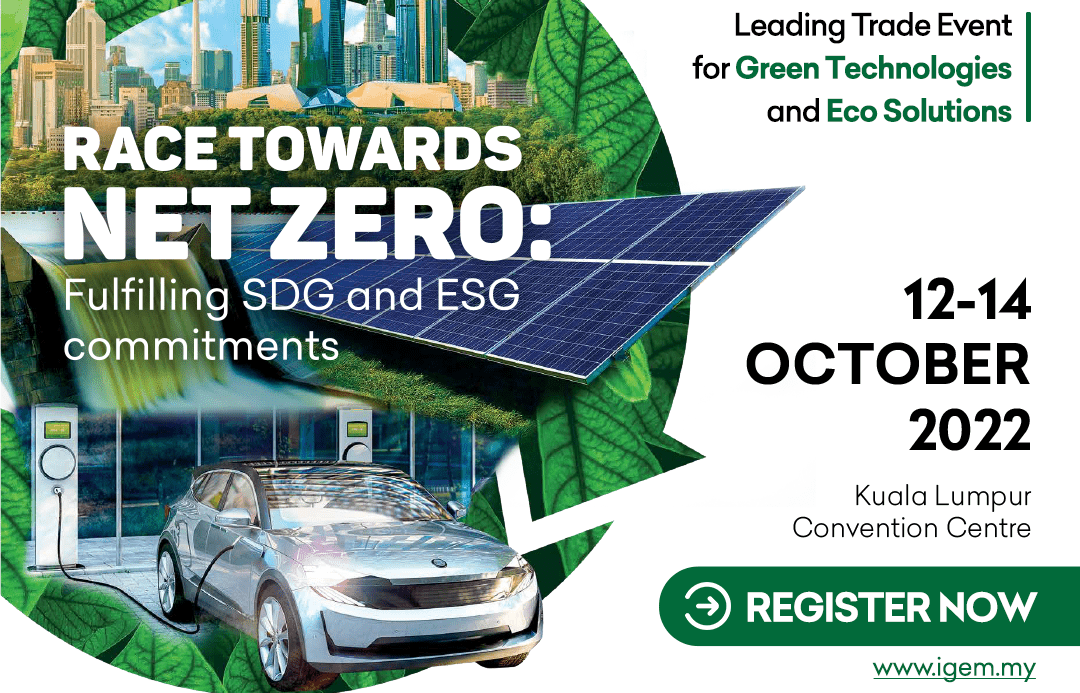 IGEM 2022 To Take Place From Oct 12 To 14, Fuels Malaysia's Race To Net ...