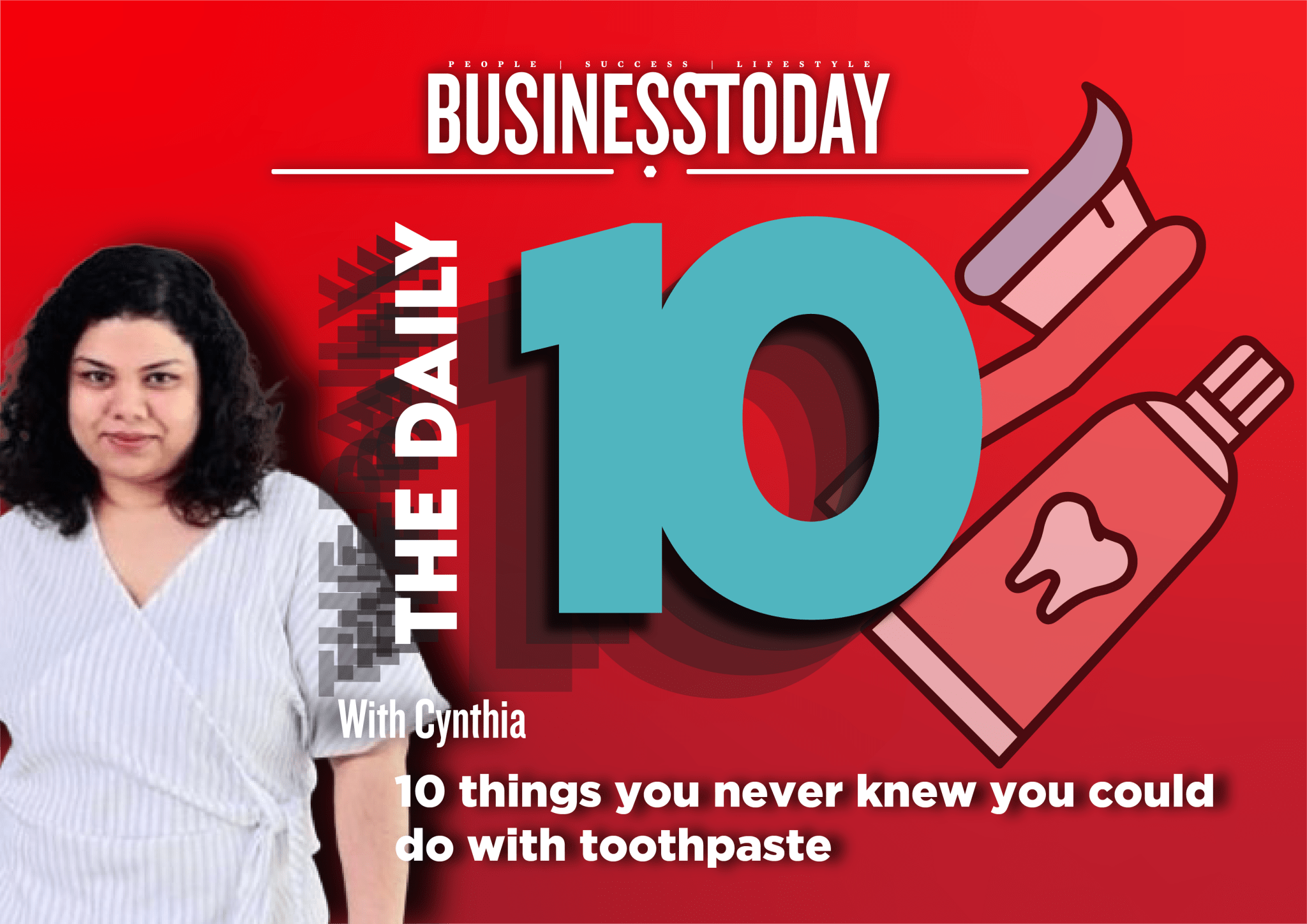 10 Things You Never Knew You Could Do With Toothpaste BusinessToday 10-things-you-never-knew-you-could-do-with-toothpaste-businesstoday