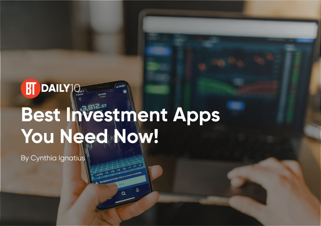 Best Investment Apps You Need Now! - BusinessToday