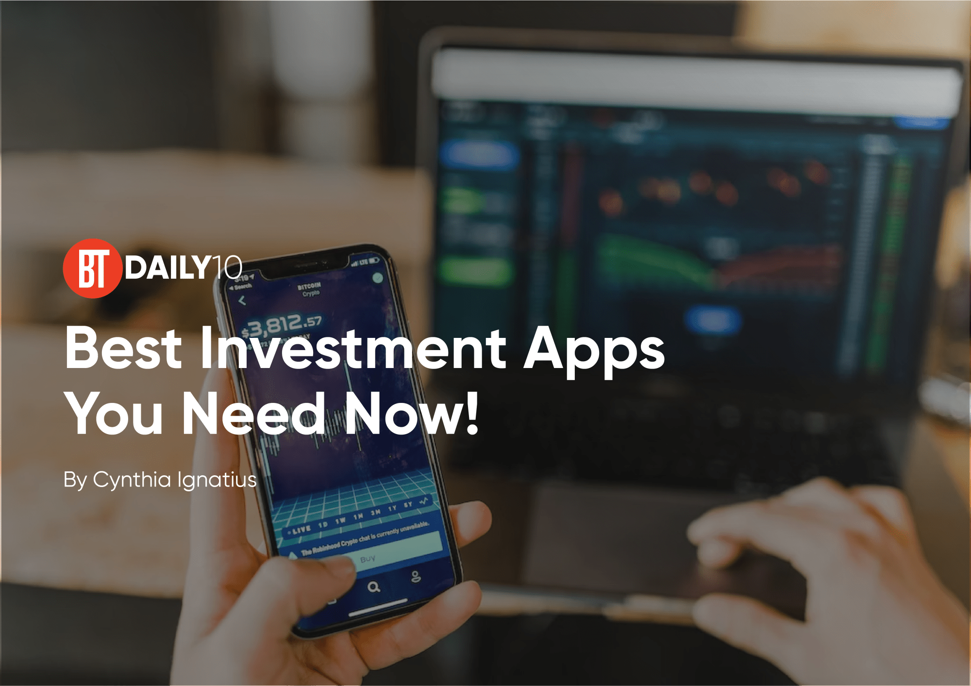 Best Investment Apps You Need Now! - BusinessToday