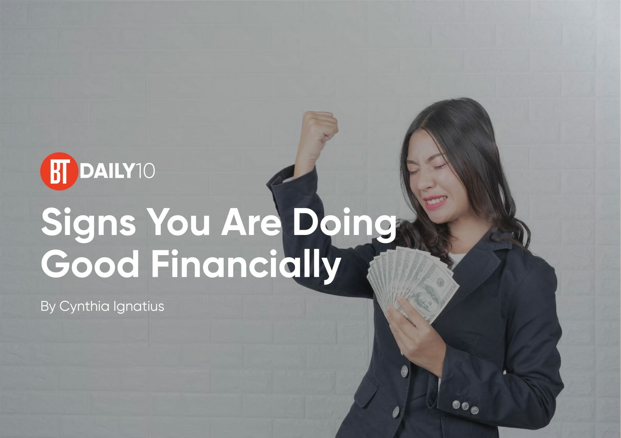 10 Signs You Are Doing Good Financially - BusinessToday