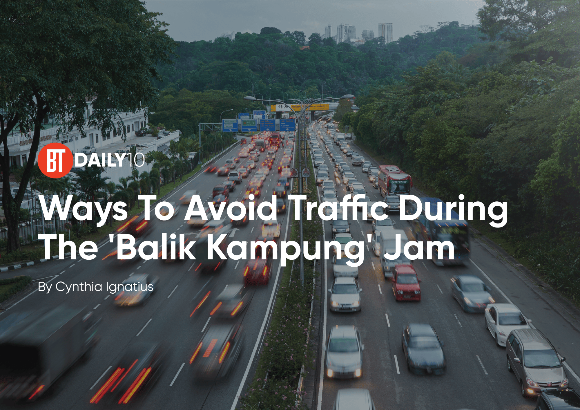 Ways to avoid traffic during the 'balik kampung' jam - BusinessToday