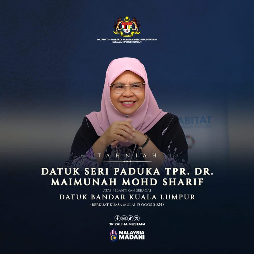 TPr. Dr. Maimunah Mohd Sharif Appointed As Kuala Lumpur's New Mayor ...