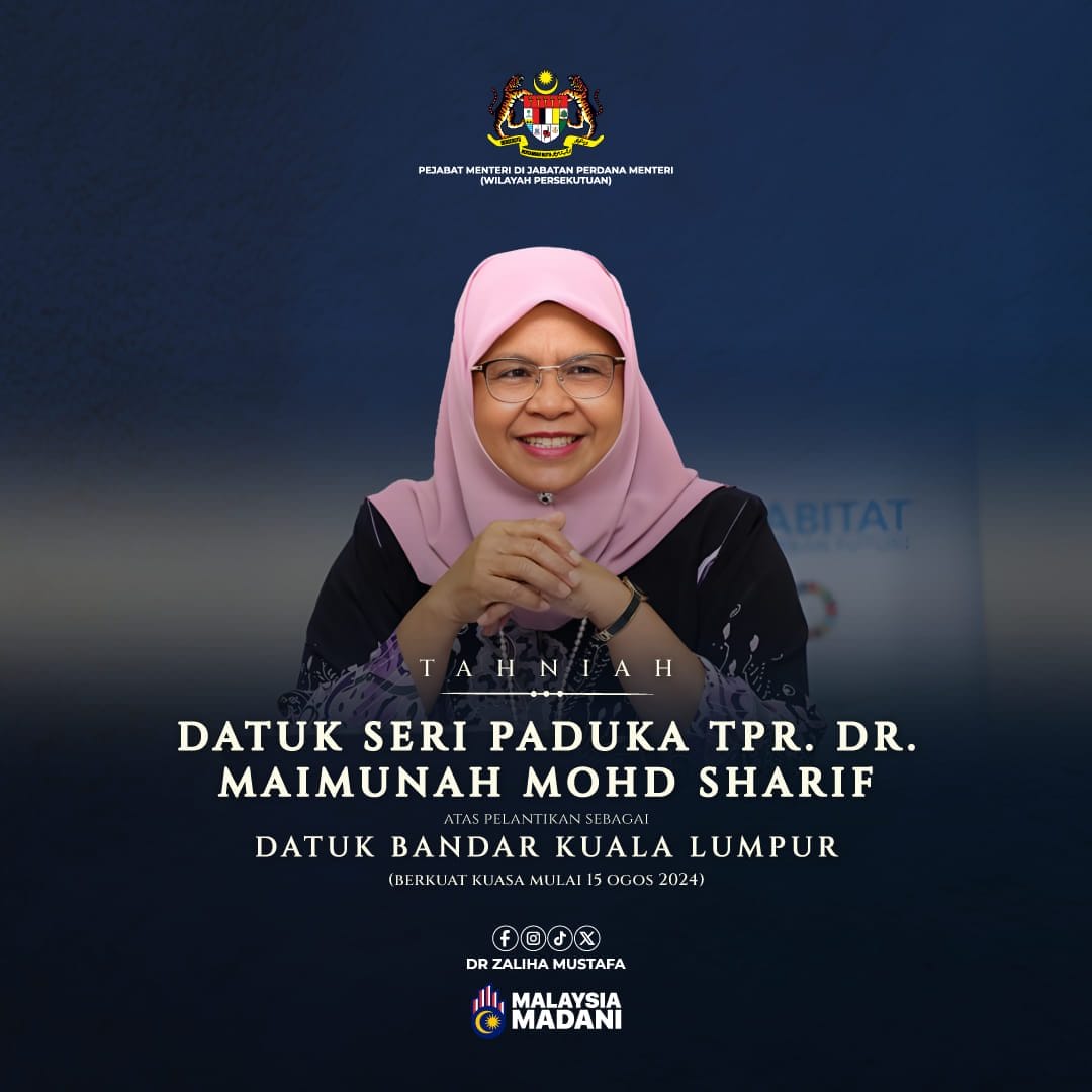 TPr. Dr. Maimunah Mohd Sharif Appointed As Kuala Lumpur's New Mayor ...