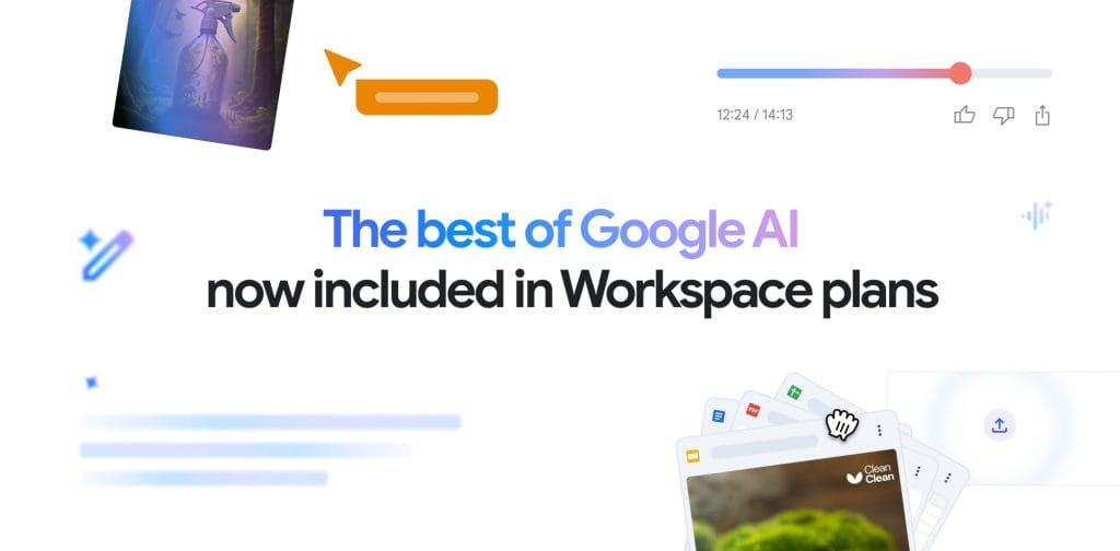 Google Adds AI Tools Into Its Workspace Business And Enterprise Plans ...