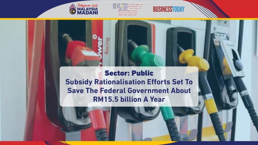 Budget 2026: Targeted Subsidy To Save Government RM15.5 Billion A Year